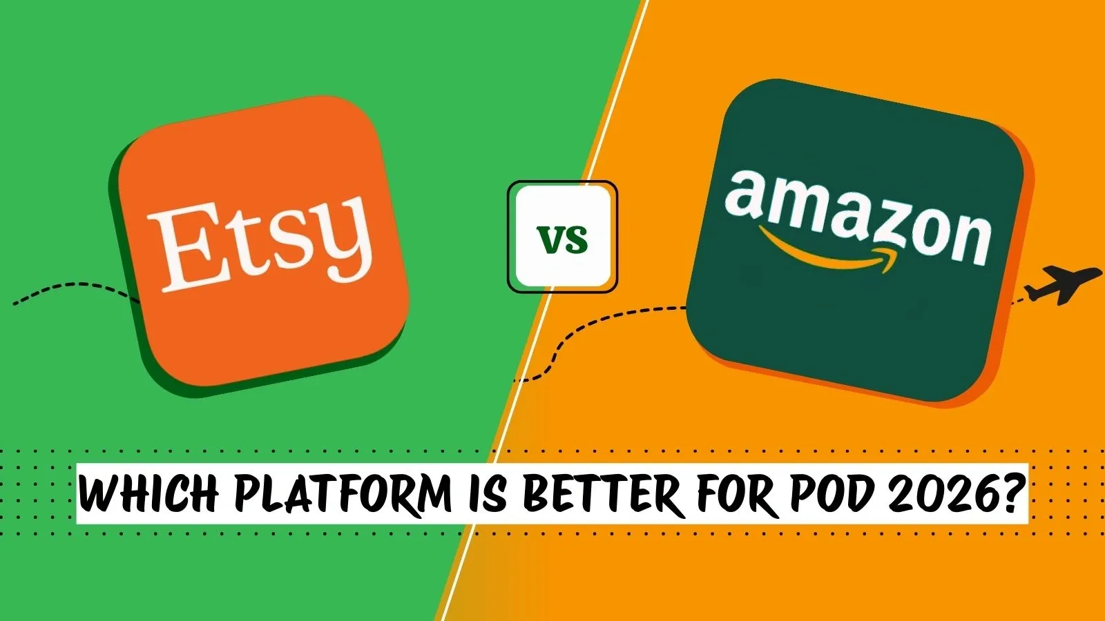 Etsy vs Amazon: Which Platform is Better for POD 2026